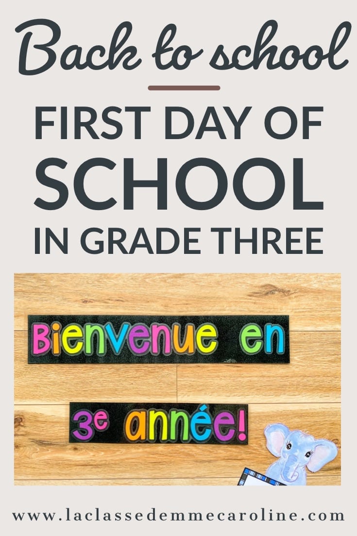The First Day of Grade 3 French Immersion - La Classe de Mme Caroline