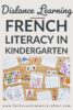 Kindergarten Literacy During Distance Learning - La Classe de Mme Caroline