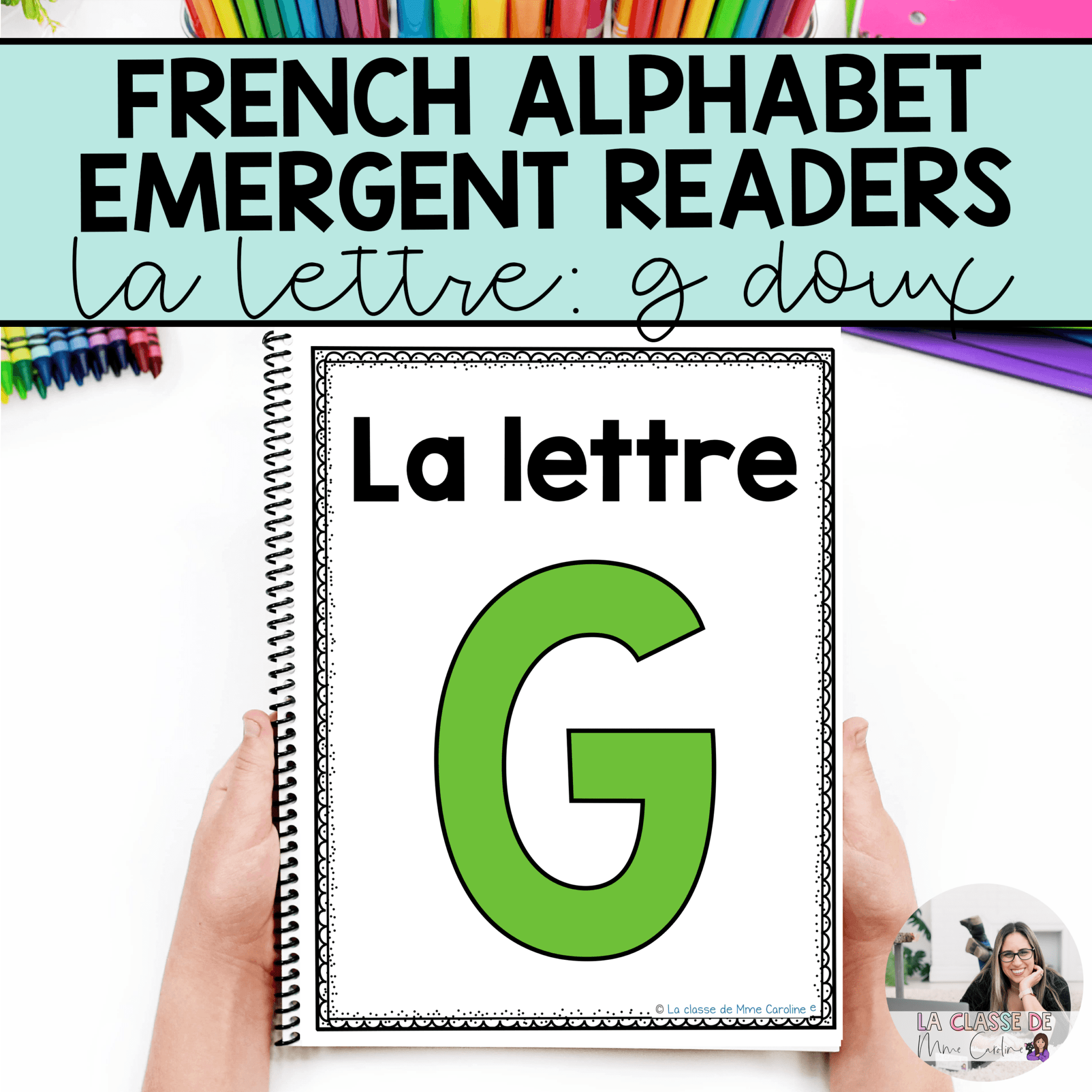 French Alphabet Readers Books for Emergent Readers: G dur - La Classe ...