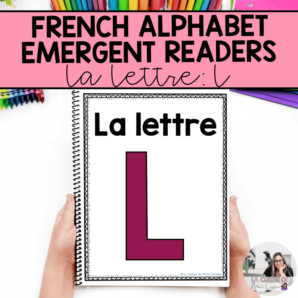 French Alphabet Readers Books for Emergent Readers: L - La Classe de ...