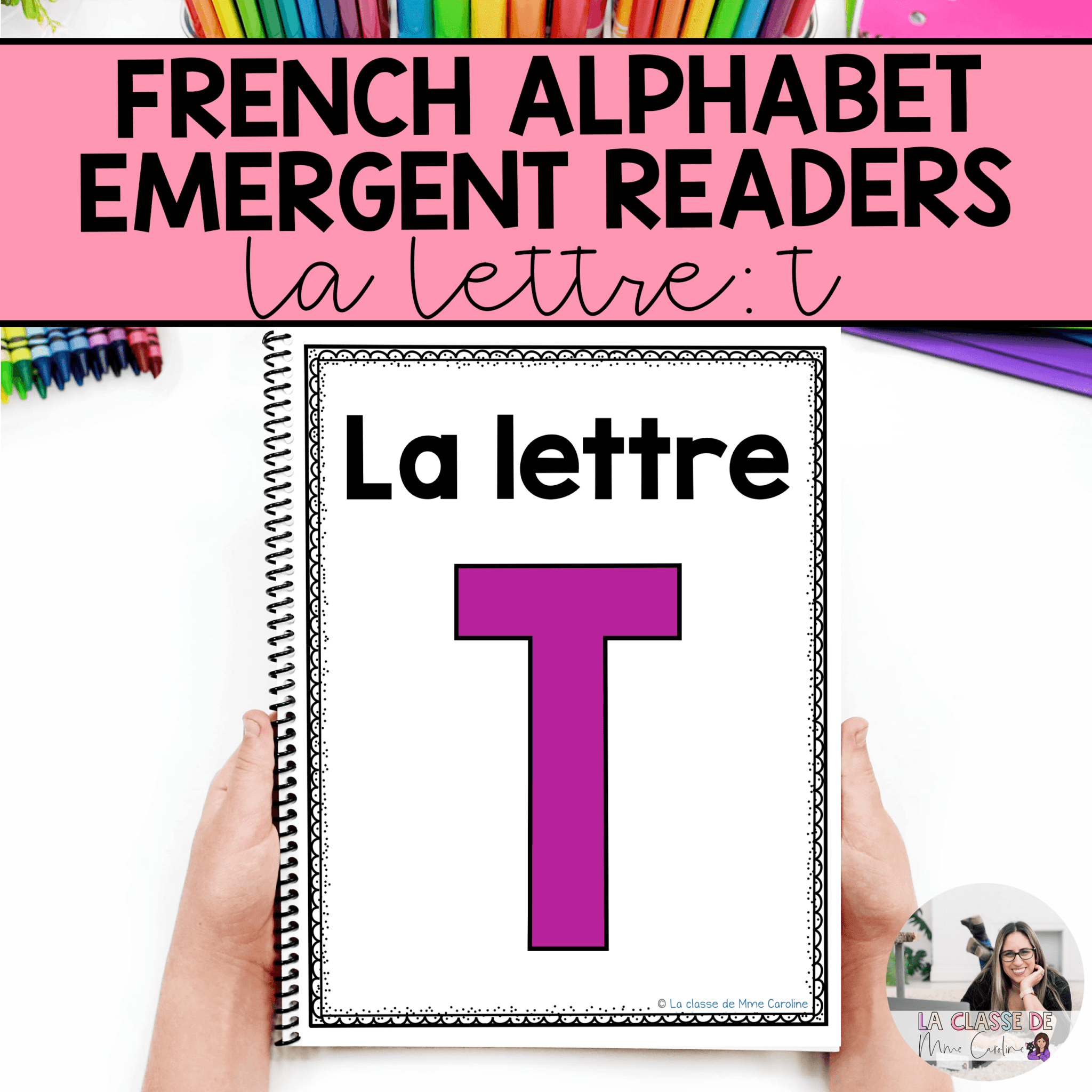 French Alphabet Readers Books for Emergent Readers: T - La Classe de ...