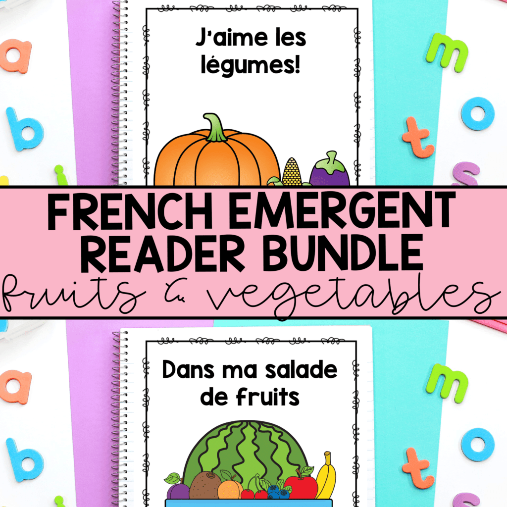 French Emergent Reader Bundle: Fruits and Vegetables With Journal ...