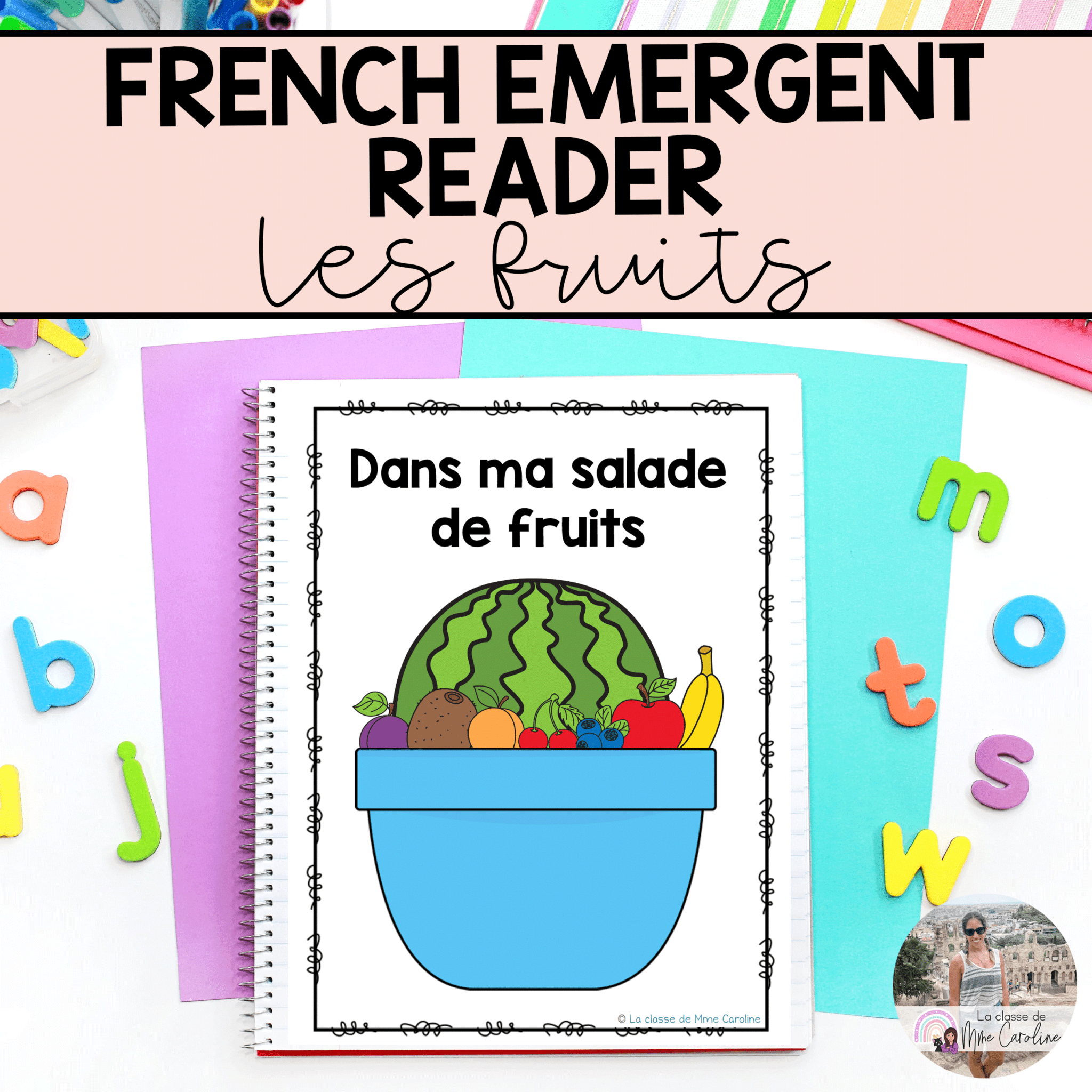 French Emergent Reader: Les Fruits With Journal Prompt - La Classe de ...
