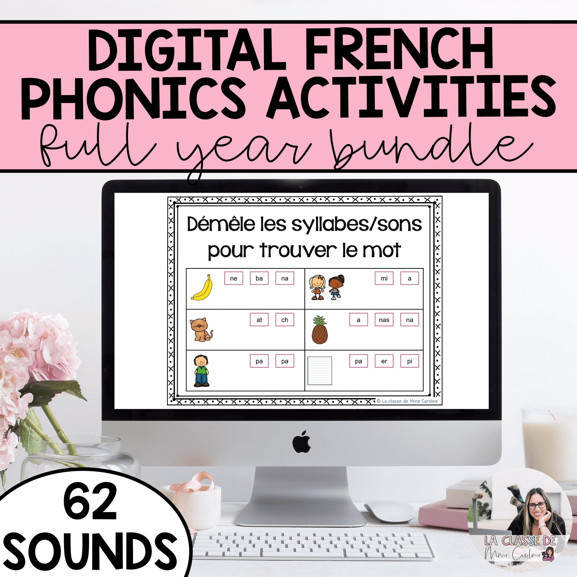 Digital French Phonics Activities | Full Year Bundle | Google Slides ...