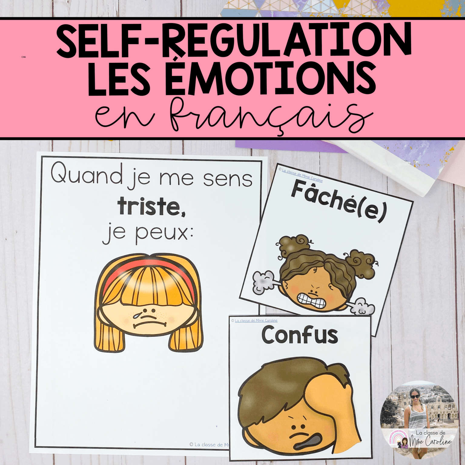 French Feelings and Emotions: Posters and Self Regulation "I can ...