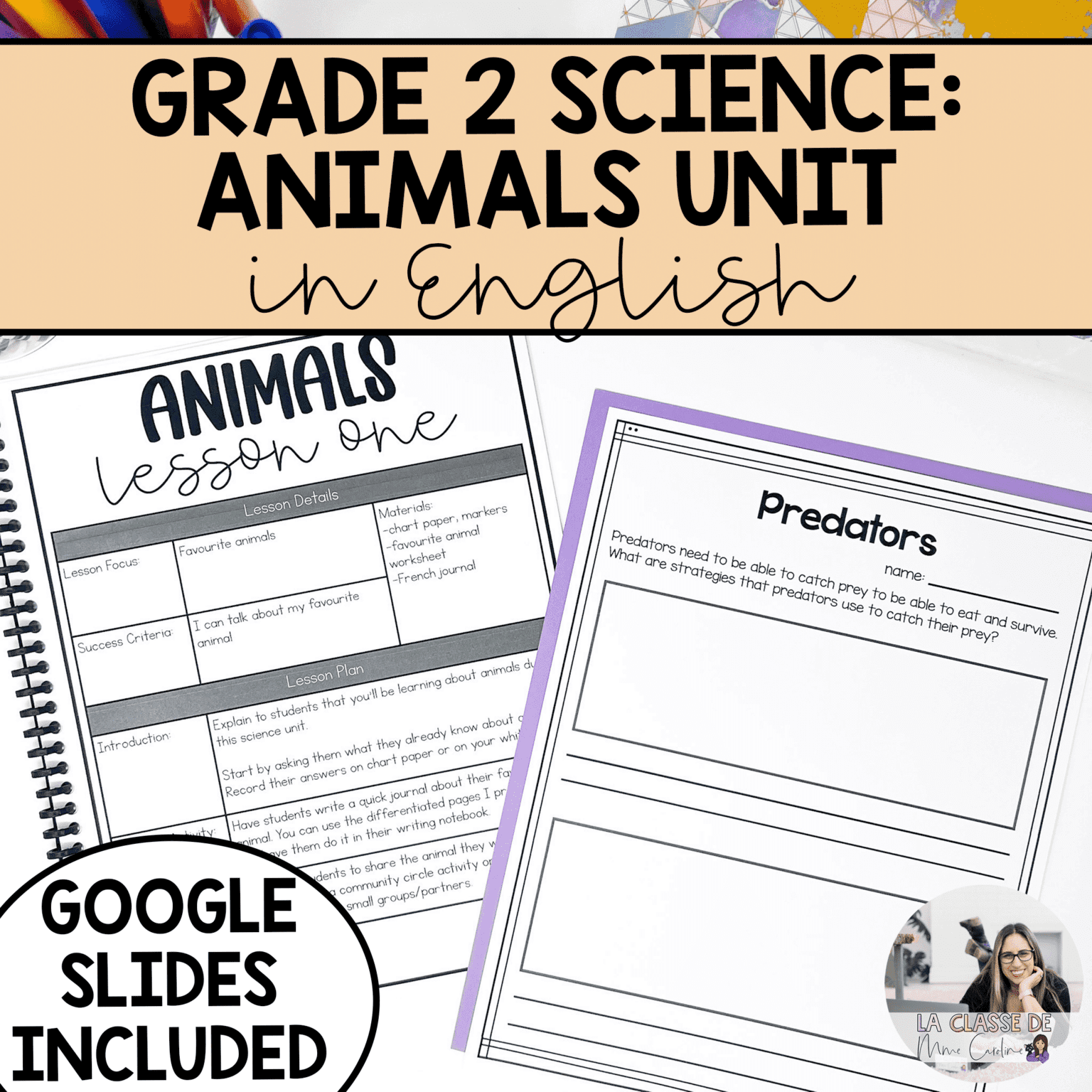 Grade 2 Growth and Changes in Animals Science Unit in ENGLISH - La ...