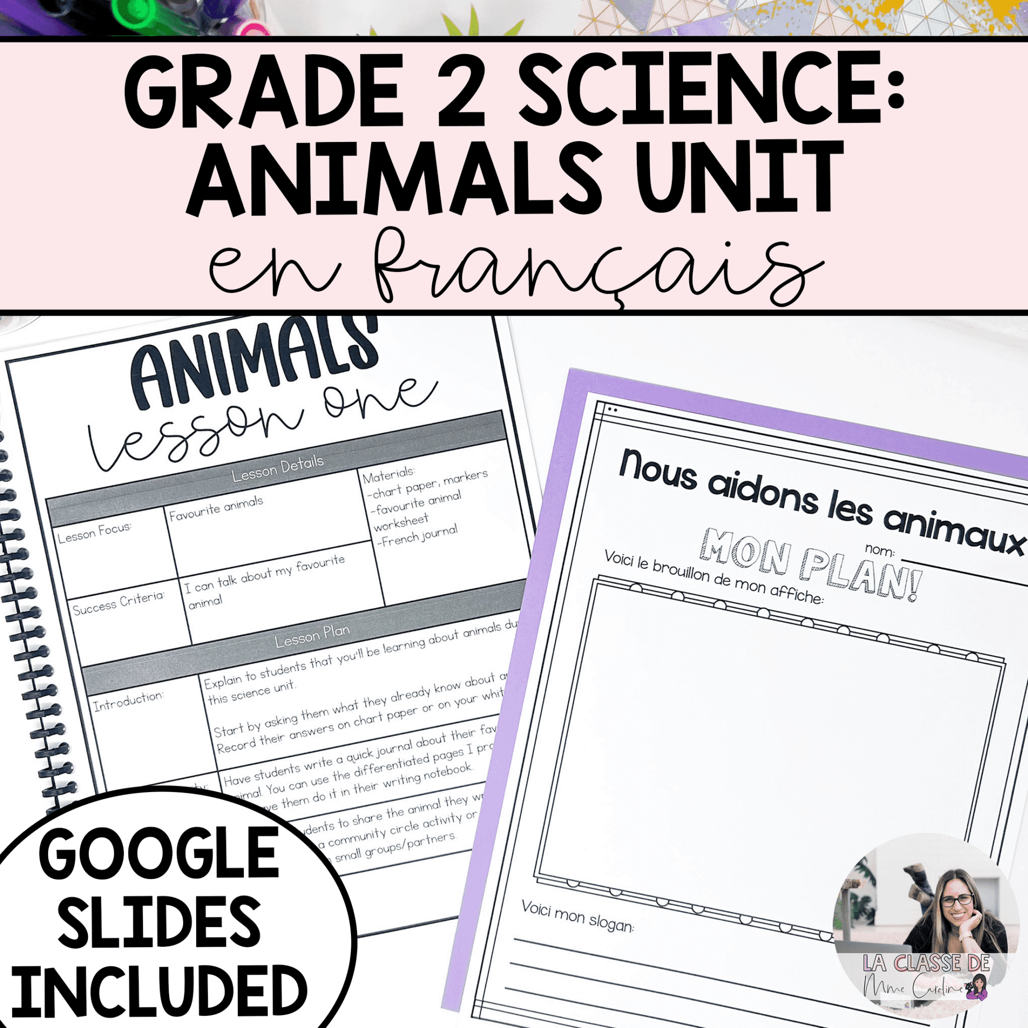 Grade 2 Growth and Changes in Animals Science Unit in FRENCH - La ...