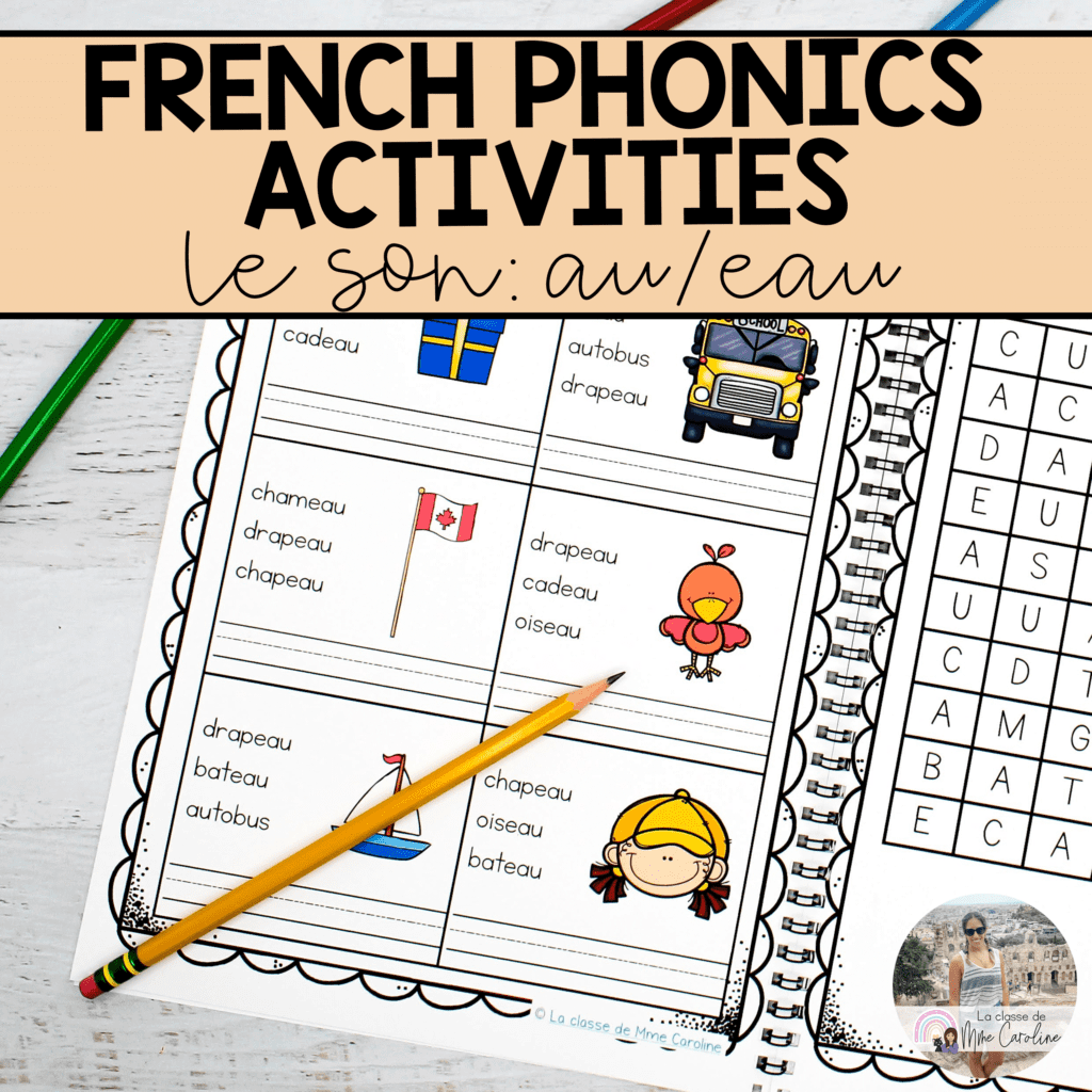 French Sound Activities: au, eau - La Classe de Mme Caroline