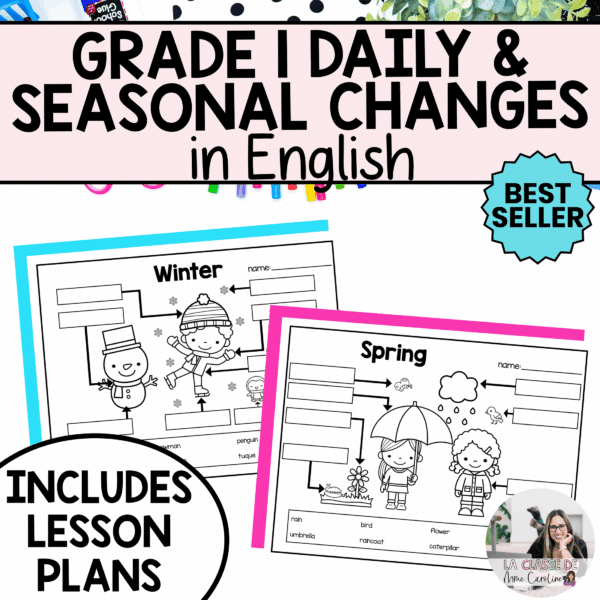 Grade 1 Daily and Seasonal Changes Science Unit in ENGLISH - Includes ...