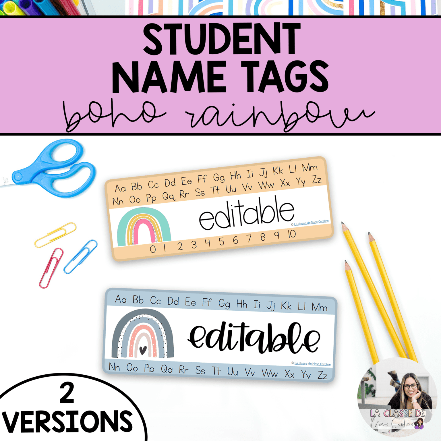 Editable Name Tags | Boho Rainbow Theme - La Classe de Mme Caroline