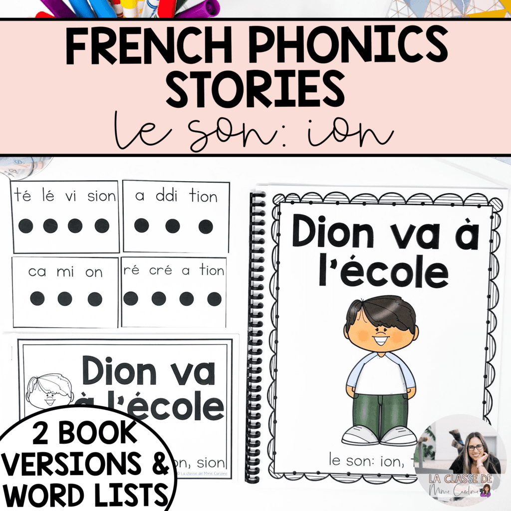 French Phonics Mini Books | Learn to Read in French | Le son: ION - La ...