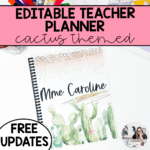 EDITABLE Teacher Planner with FREE YEARLY UPDATES - Cactus themed - La ...