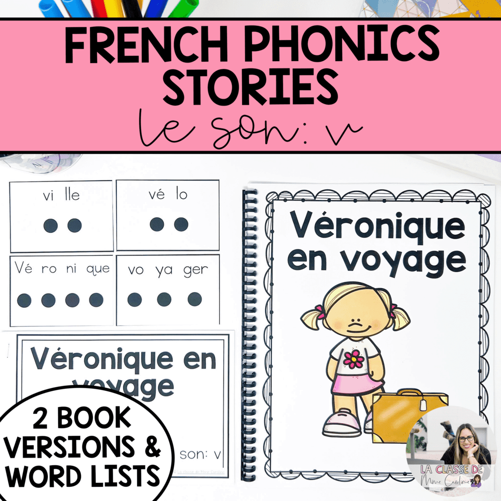 French Phonics Books | Learn to Read in French | Le son: V - La Classe ...