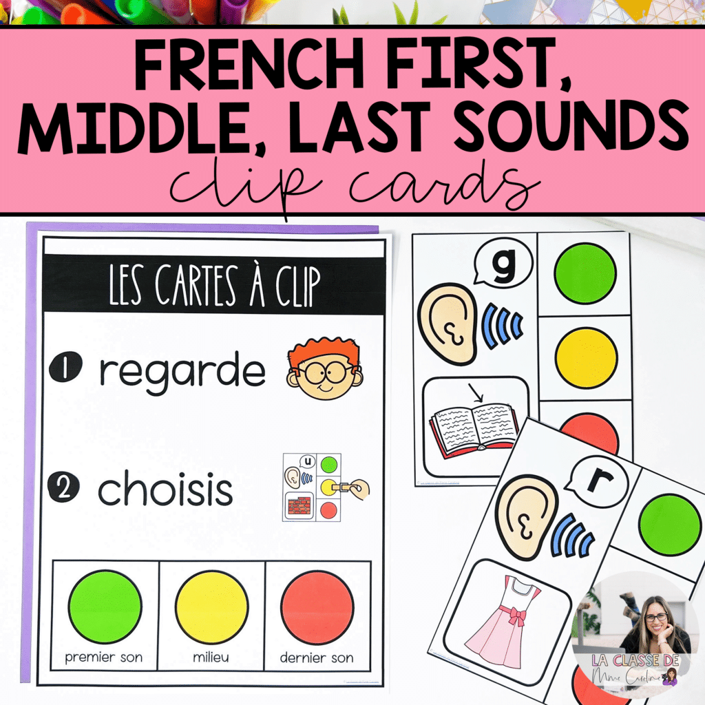 How to Teach Beginning and Ending Sounds in French in 4 Easy Ways - La ...