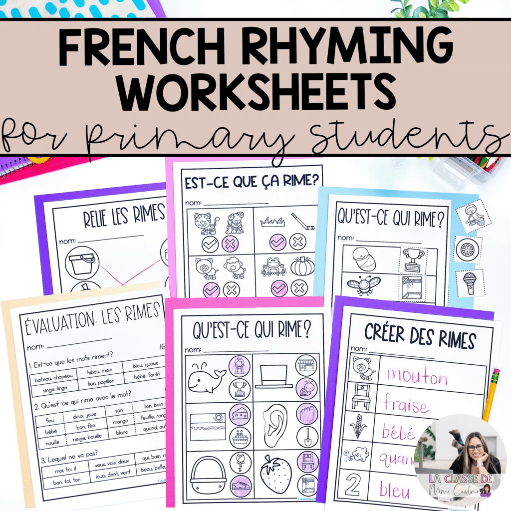 French Rhyming Worksheets and Assessment for Primary Students | Les ...