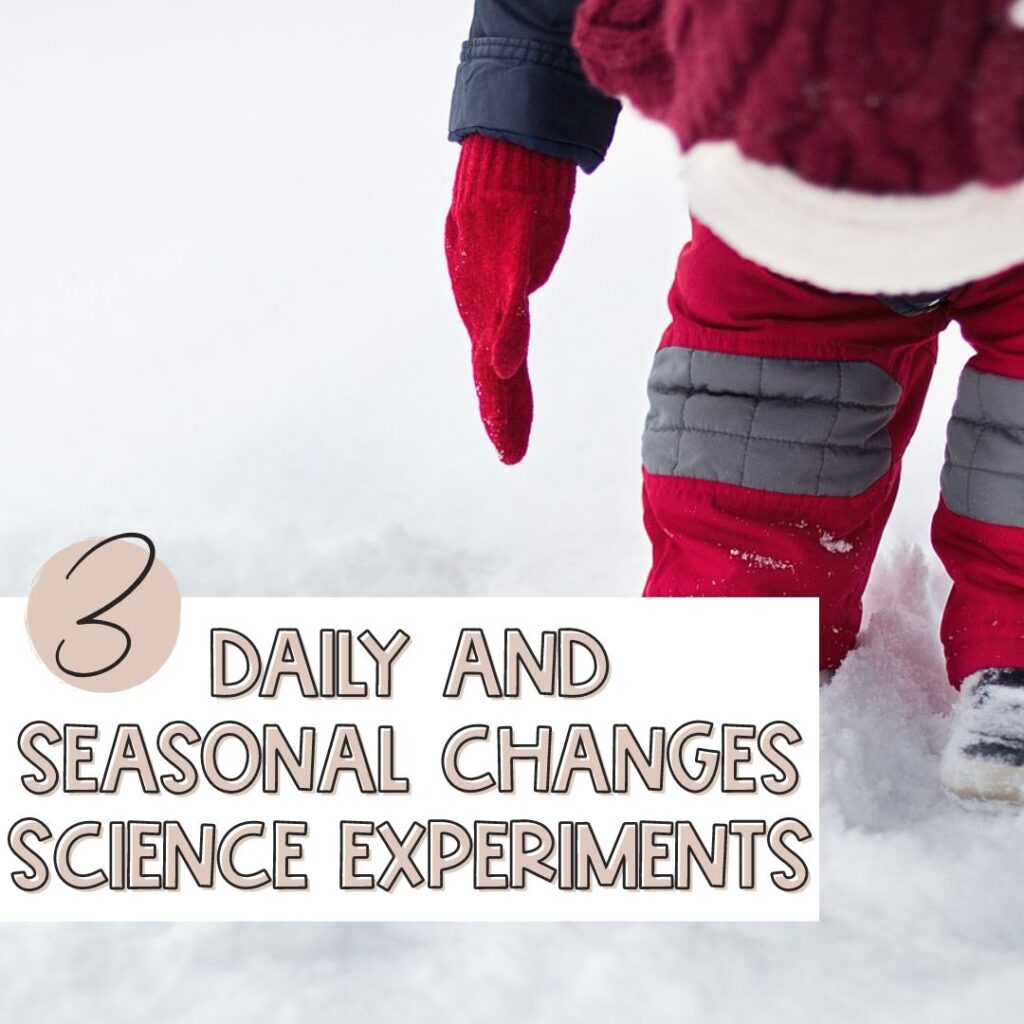 3 Fun Experiments for your French Daily and Seasonal Changes Unit - La ...