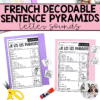 French Sentence Pyramids for Building Reading Fluency - Decodable - La ...