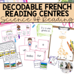 French Literacy Centres for Practicing Reading and Decoding - Science ...
