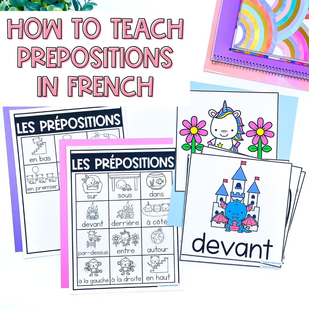 How to Teach French Prepositions in 6 Easy Ways - La Classe de Mme Caroline