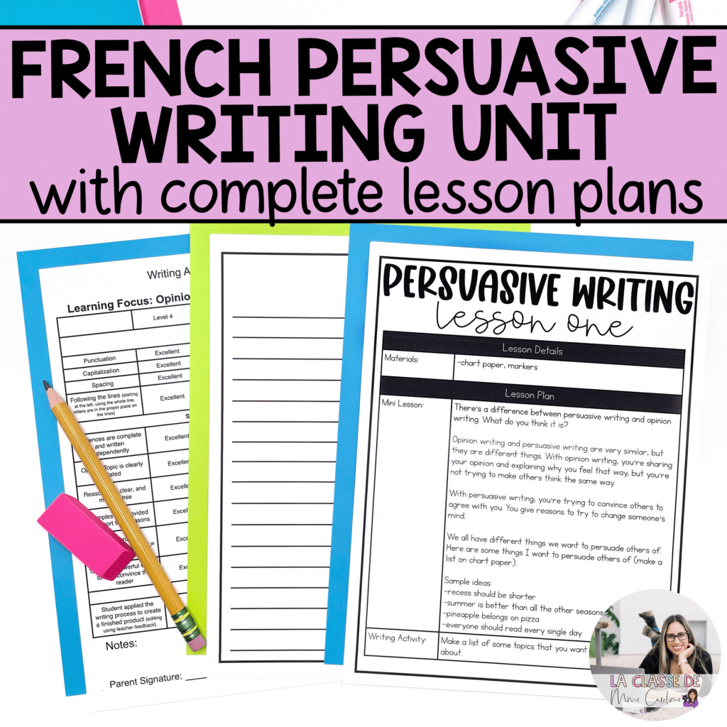 French Persuasive Writing Unit for Primary Grades - l’écriture ...