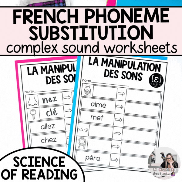 French Phoneme Substitution for Complex Sounds | Les Sons Complexes ...